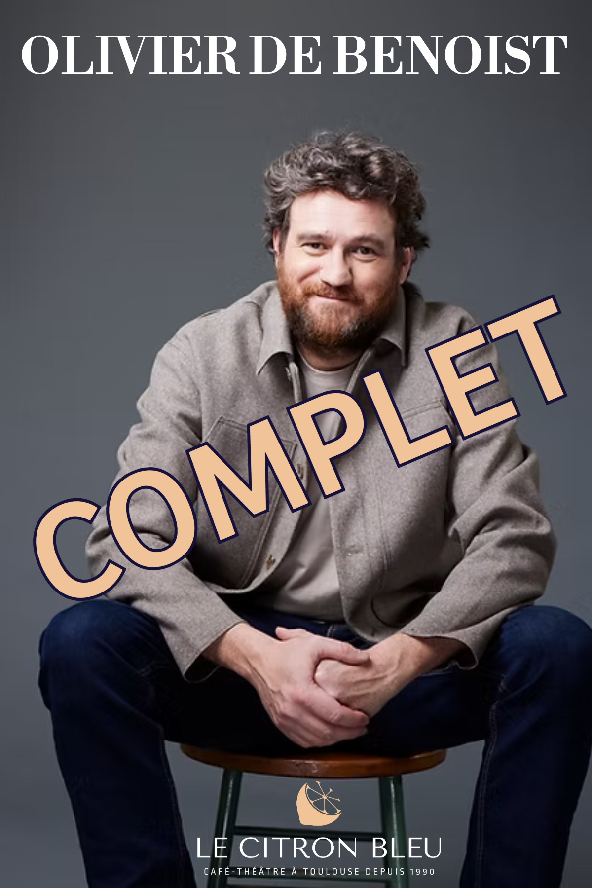 Olivier de Benoist - En Rodage-Spectacle